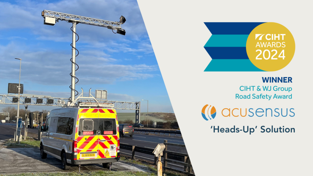 Acusensus' 'Heads-Up' Solution Wins CIHT and WJ Group Road Safety Award ...